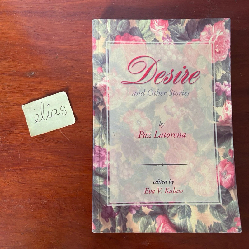 Desire and Other Stories - Paz Latorena ed. Eva Kalaw | Shopee Philippines
