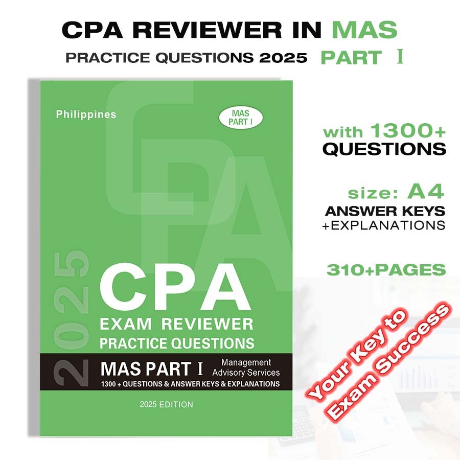 2025 CPA MAS Reviewer Part I |1300+ Questions + Answer Keys ...