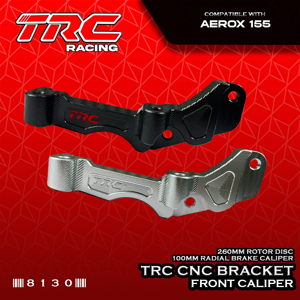 TRC RACING FRONT 4POT RADIAL CALIPER BRACKET (260MM DISC) FOR AEROX v1 ...