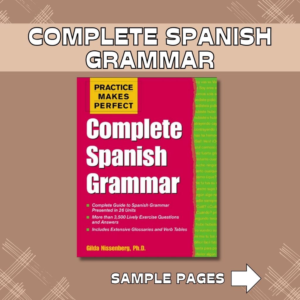 Complete Spanish Grammar 386 Pages plus Free Access To Our Spanish ...
