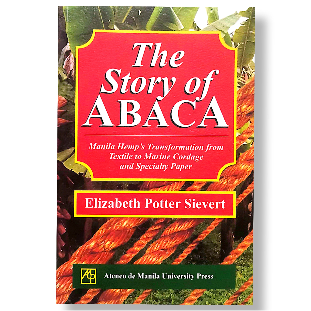 The Story of Abaca: Manila Hemp's Transformation from Textile to Marine ...