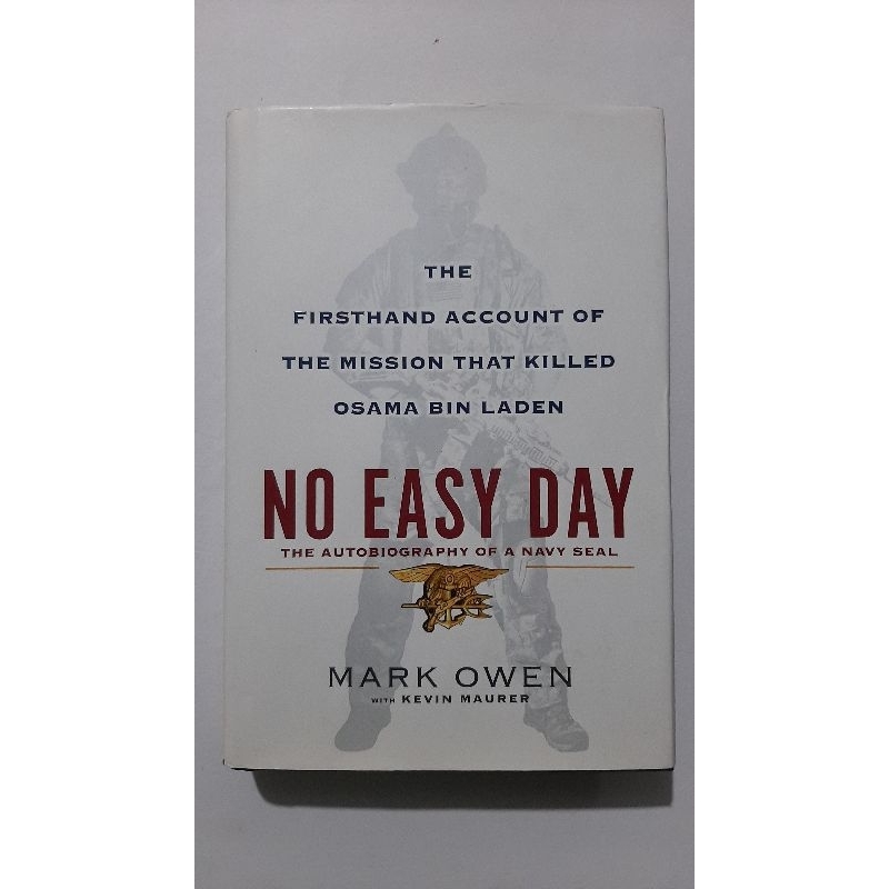 No Easy Day: The Firsthand Account of the Mission that Killed Osama bin ...