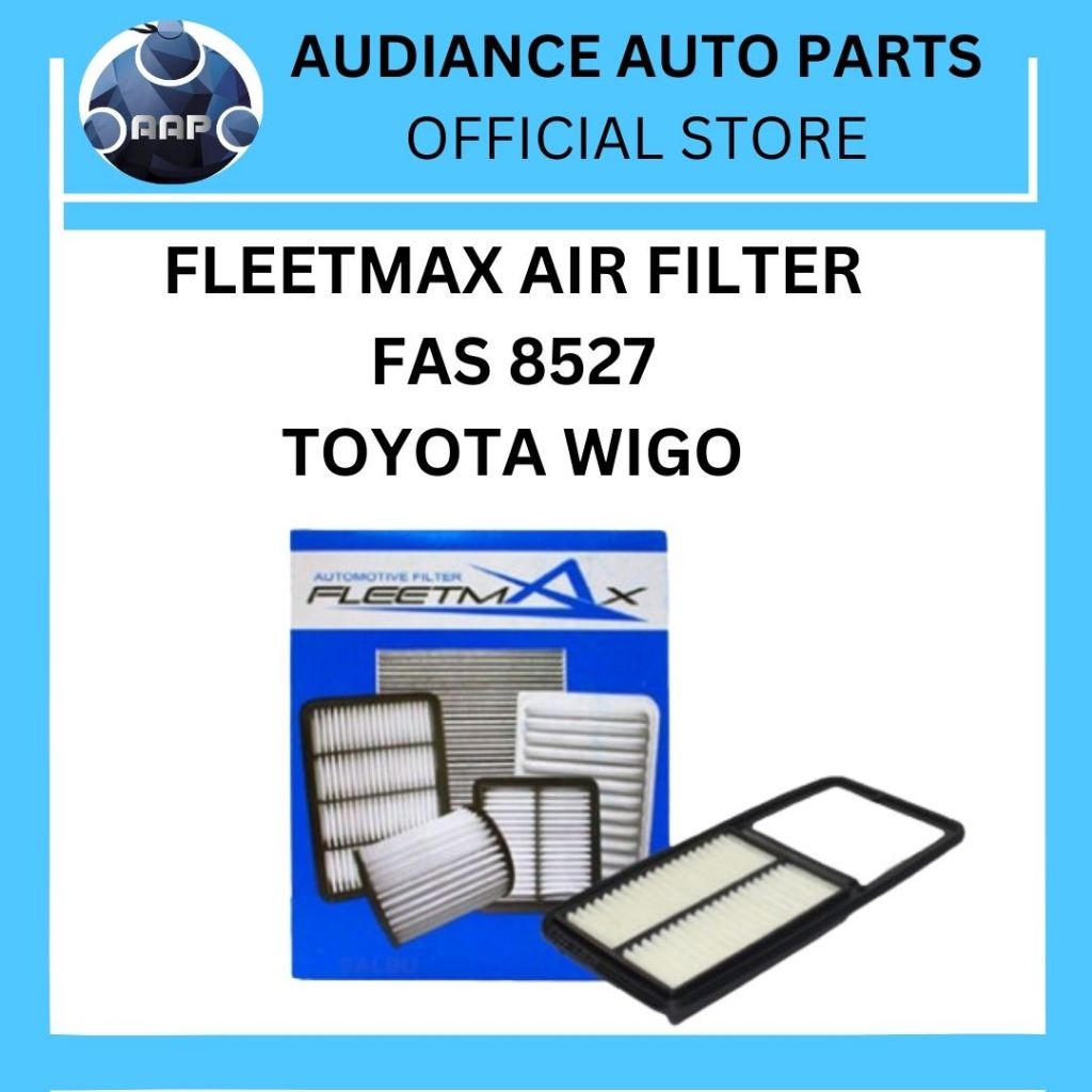 ORIGINAL FLEETMAX AIR FILTER FAS - 8527 FORTOYOTA WIGO | Shopee Philippines