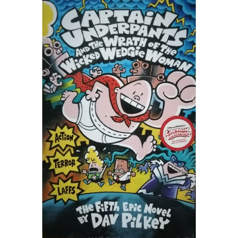 Captain Underpants And The Wrath Of The Wicked Wedgie Woman By Dav ...