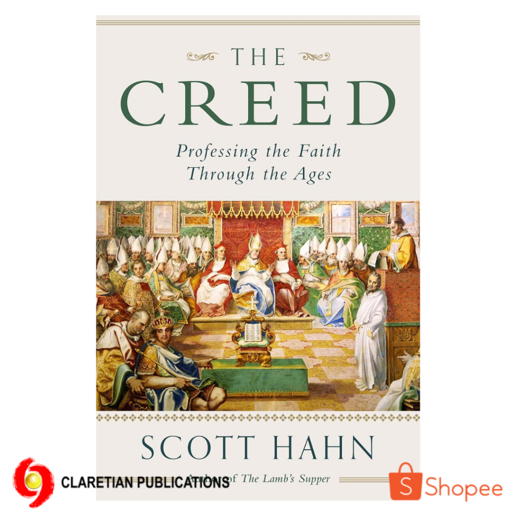 The Creed: Professing the Faith Through the Ages | Shopee Philippines