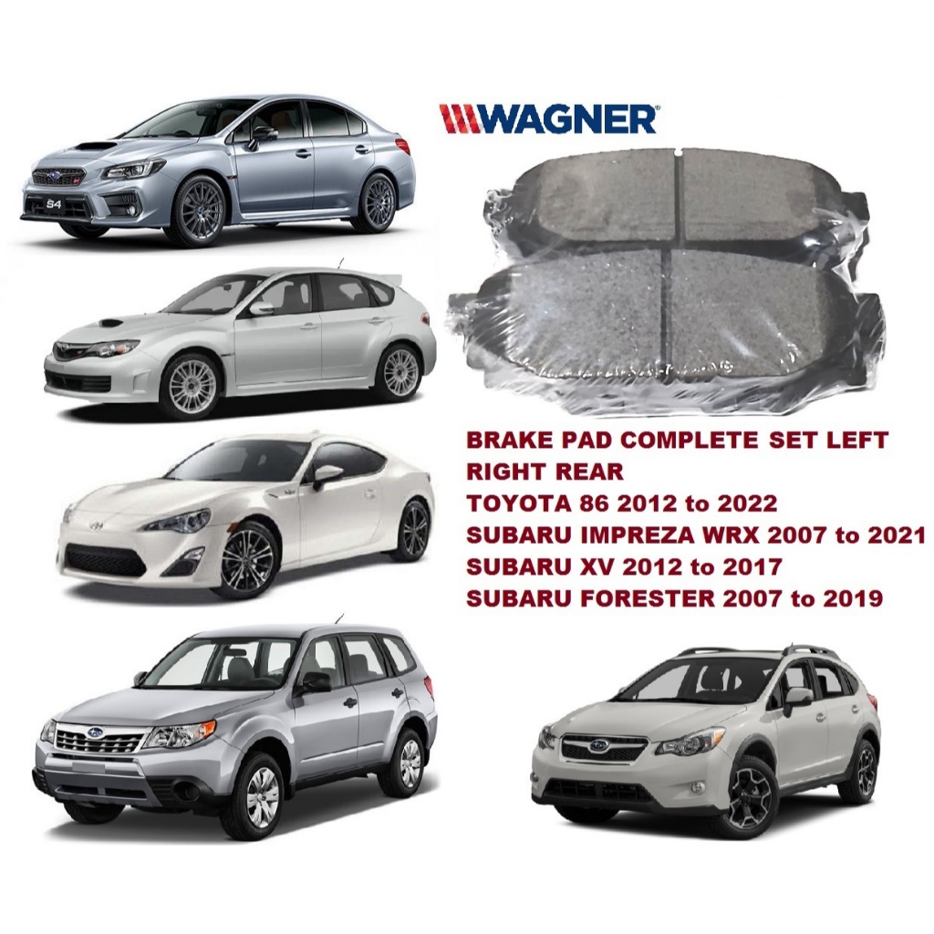 BRAKE PAD REAR SET TOYOTA 86 SUBARU BRZ IMPREZA WRX XV FORESTER WAGNER ...