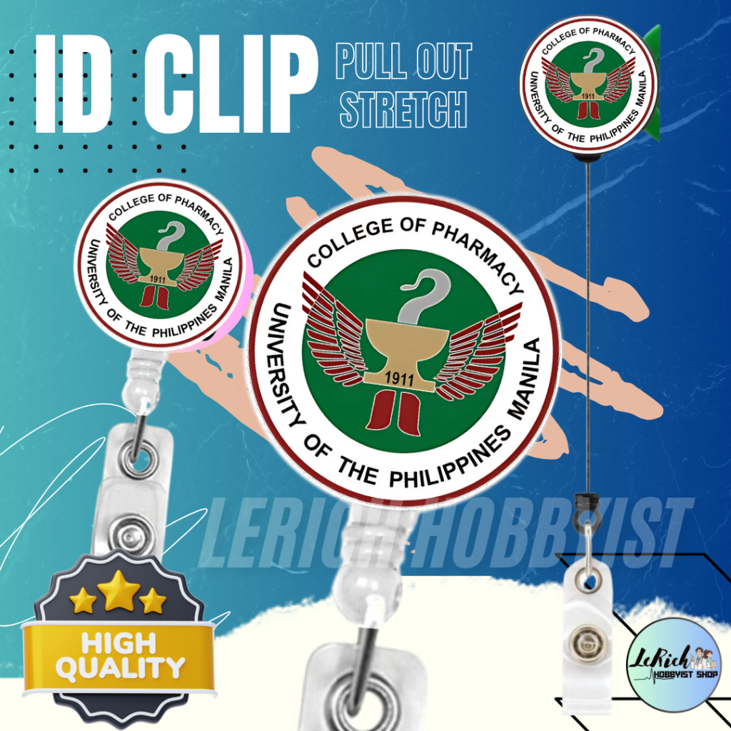 UP ID Clip college of pharmacy University of the Philippines ...
