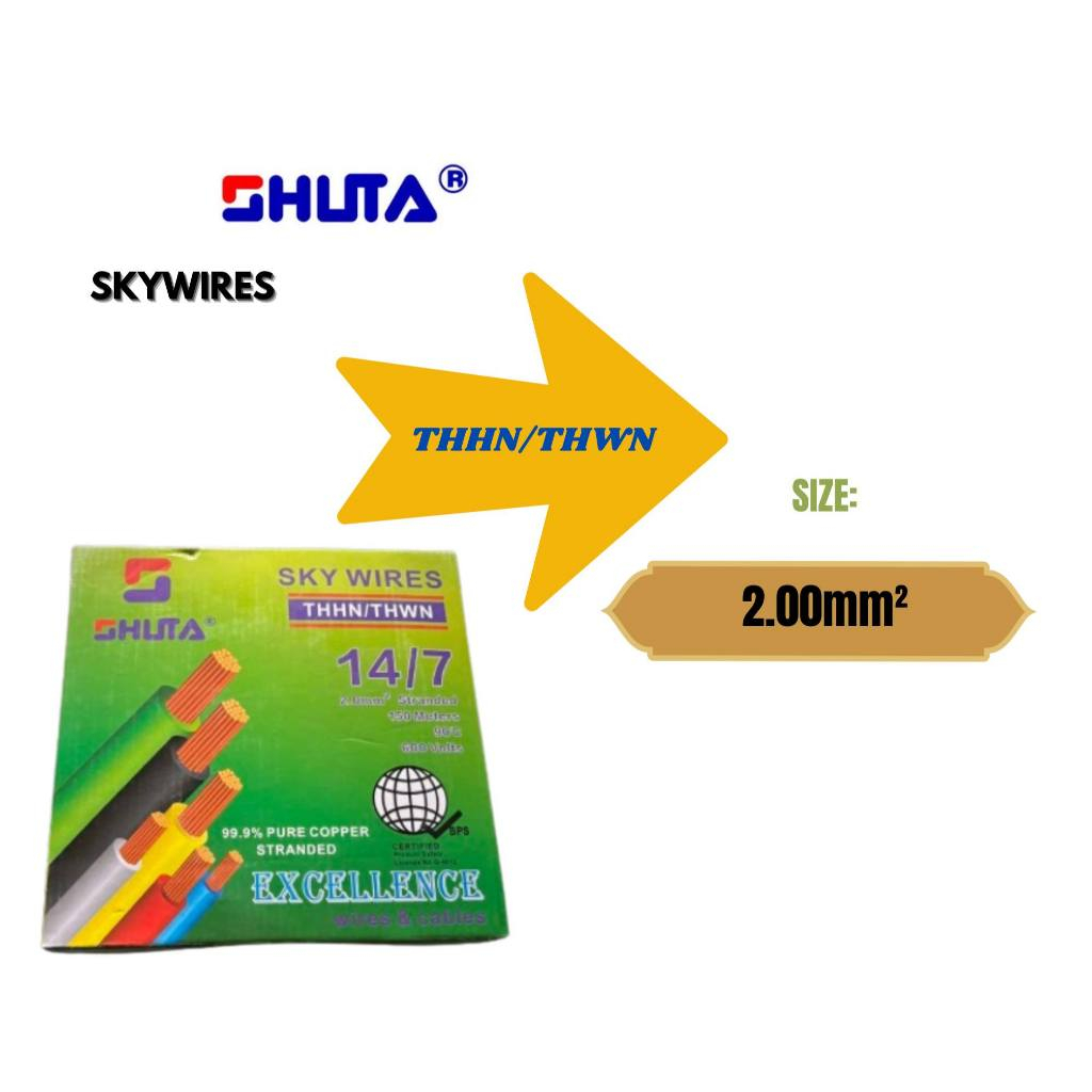 SHUTA EXCELLENCE BULDING SKY WIRE THHN/THWN 2.0mm²,3.5mm²,5.5mm²,8.0mm² ...