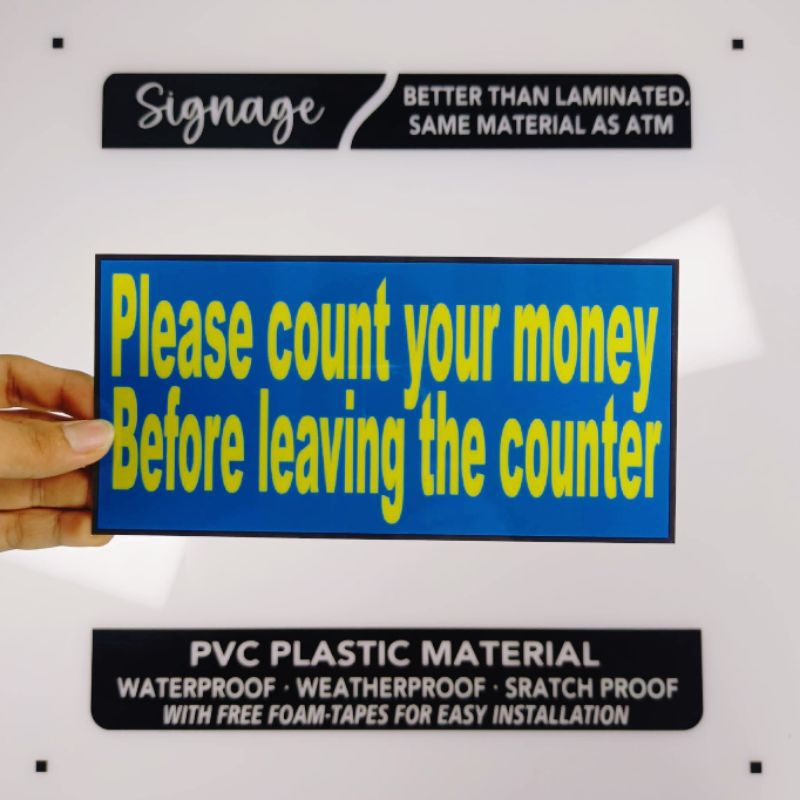 SIGNAGE - PLEASE COUNT YOUR MONEY BEFORE LEAVING THE COUNTER - PVC ...
