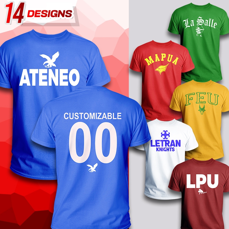 Customized University Shirt PUP, LPU, ATENEO, MAPUA, LETRAN, UP, NU ...
