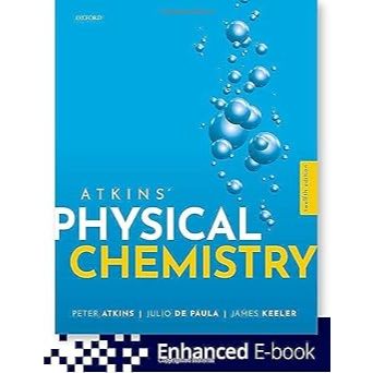 Atkins’ Physical Chemistry 12th Edition by Peter Atkins, et al ...