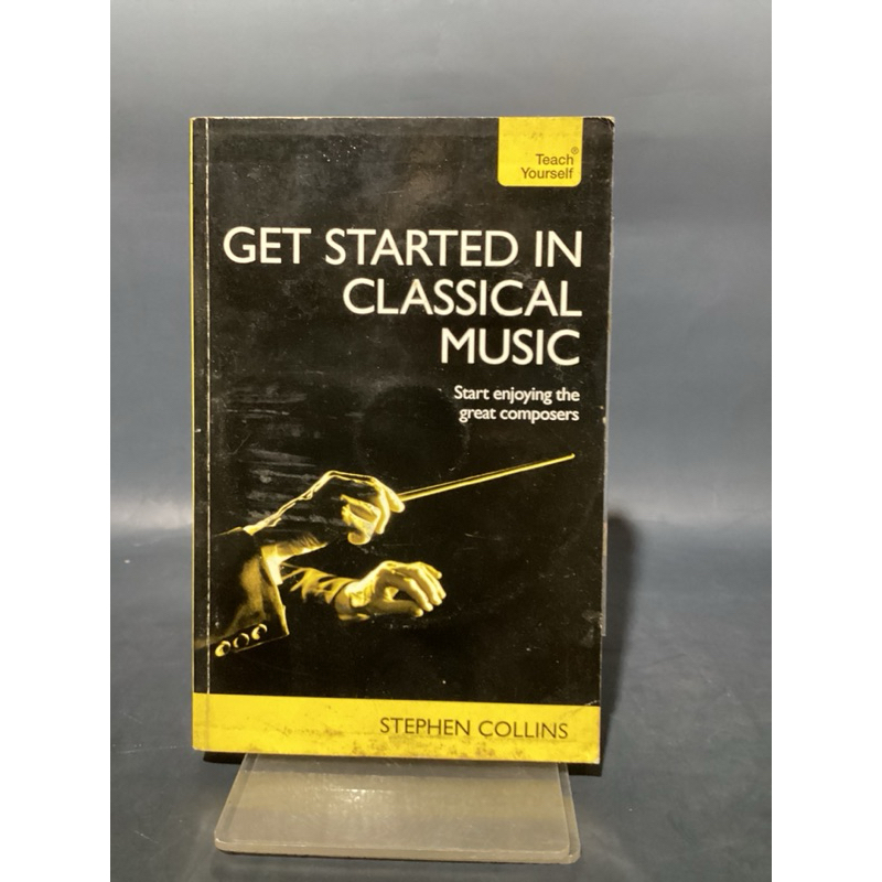 Get Started in Classical Music by Stephen Collins | Shopee Philippines