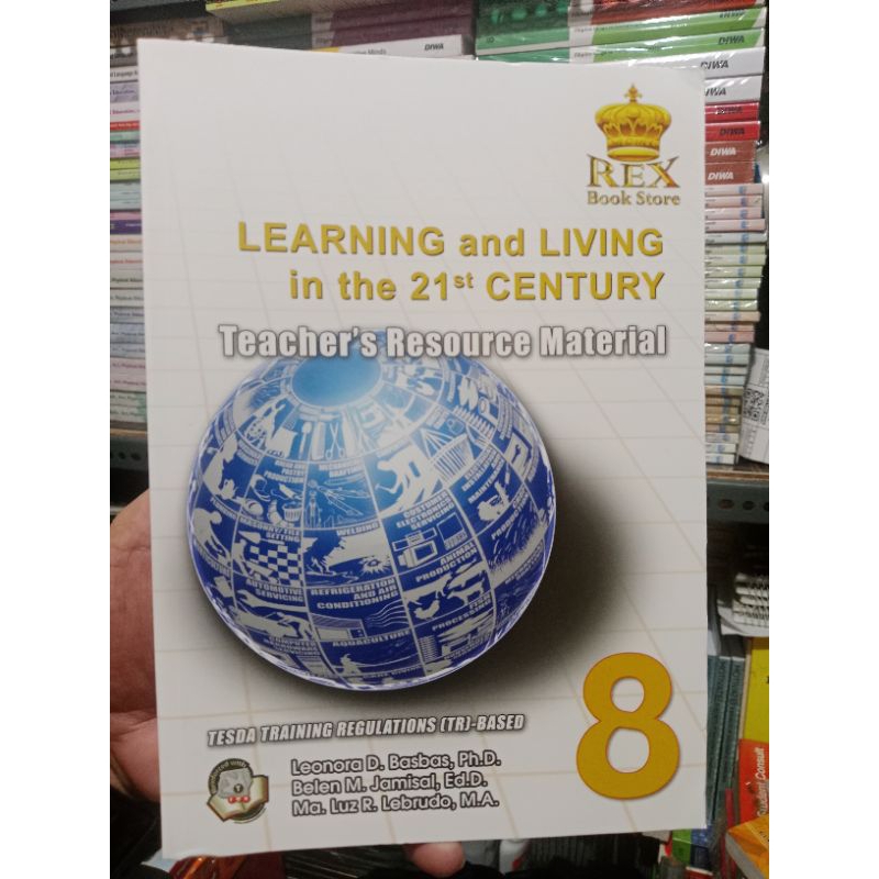 LEARNING AND LIVING IN THE 21ST CENTURY TEACHER'S RESOURCES MATERIALS ...