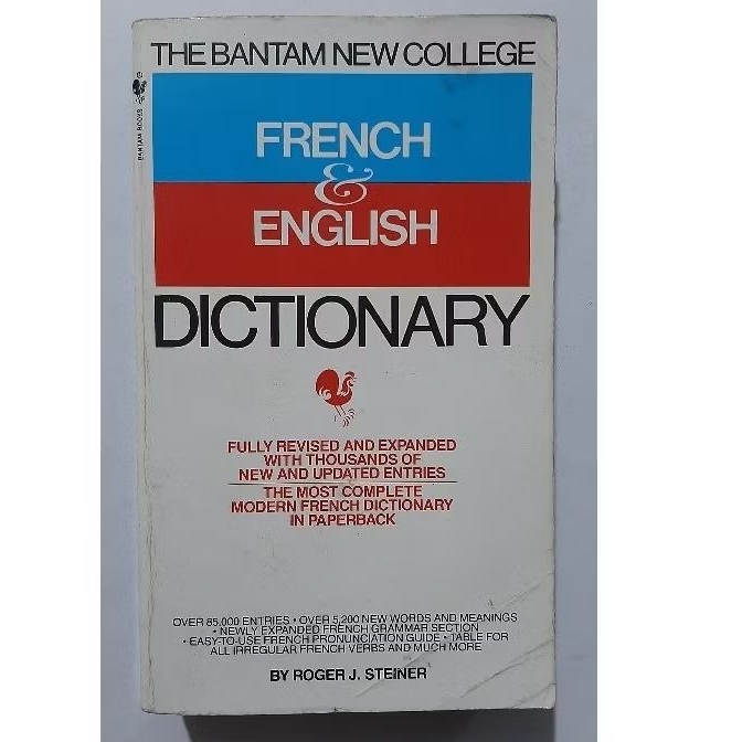 The Bantam New College French & English Dictionary by Roger J. Steiner ...