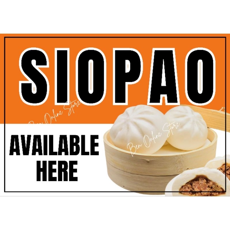 SIOPAO SIGNAGE, STORE SIGNAGE, STORE SIGN LAMINATED/ PVC A4, WATERPROOF ...