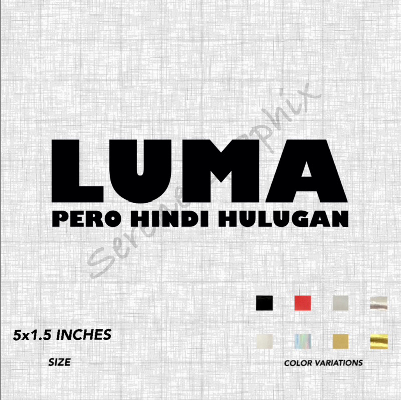 LUMA Pero Hindi Hulugan Sticker - Waterproof Cut Out Sticker | Shopee ...