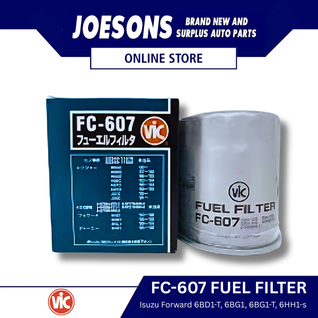 FC- 607 VIC FUEL FILTER for ISUZU FORWARD 6BD1-T, 6BG1, 6BG1-T, 6HH1-S ...