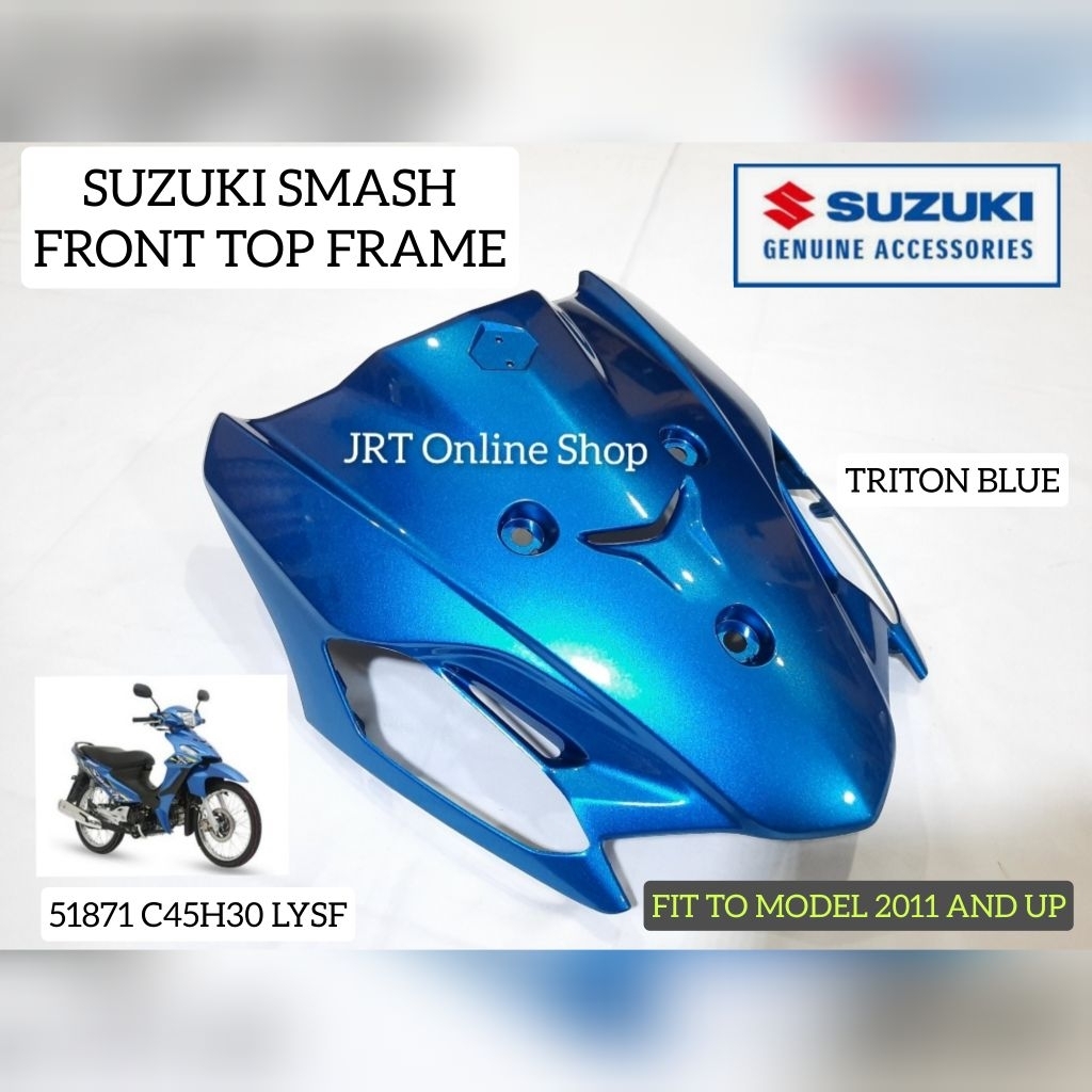 Suzuki Smash 115 Genuine Original Front Top Frame Triton Blue Fit to ...