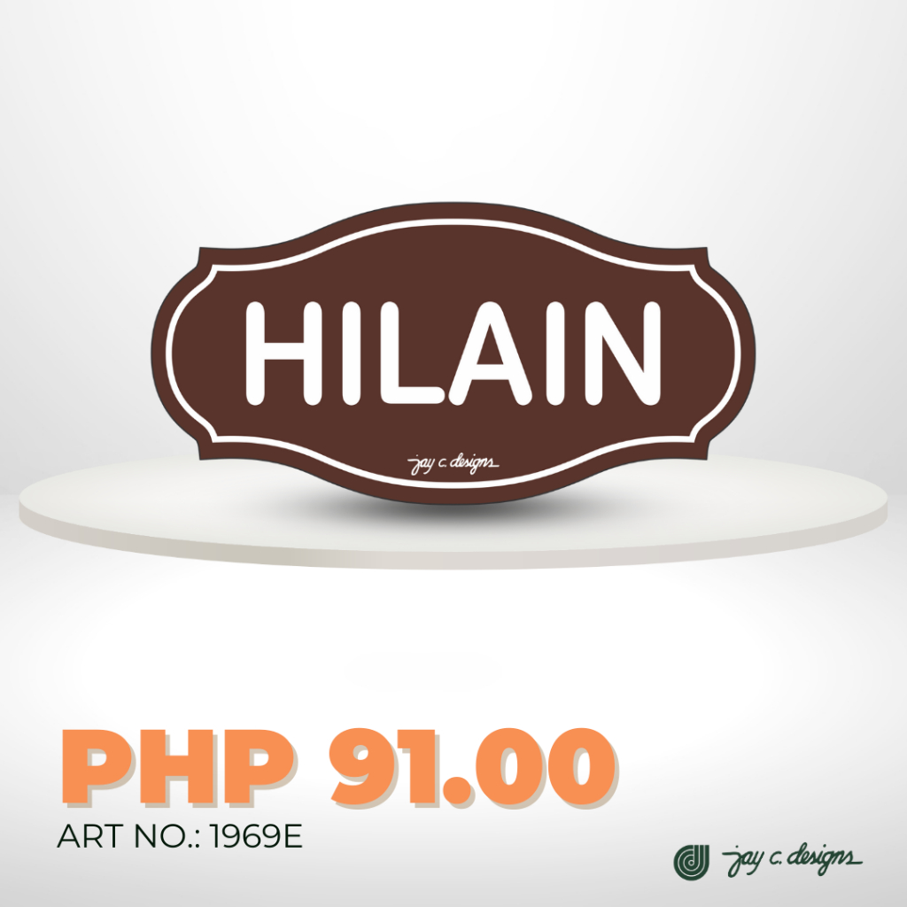 Pinoy Signs - Acrylic Signage Hilain - Jay C. Designs | Shopee Philippines