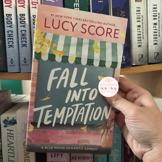 Fall Into Temptation | Lucy Score Blue Moon Romantic Comedy 2 US Copy ...
