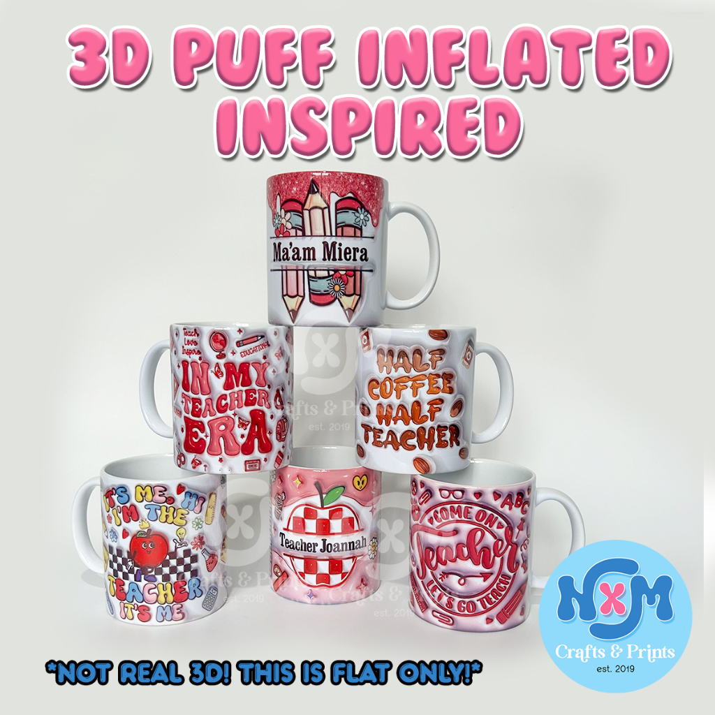 3D Inflated Puff INSPIRED Teacher Mug Wrap Design Customized ...