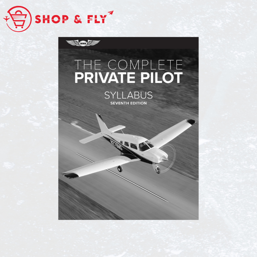 ASA COMPLETE PRIVATE PILOT SYLLABUS ( 7TH EDITION ) | Shopee Philippines