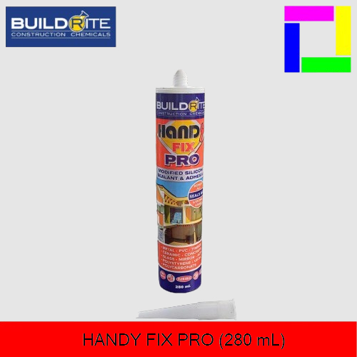 Buildrite HANDY FIX PRO (280mL) Modified Silicone Sealant & Adhesive ...