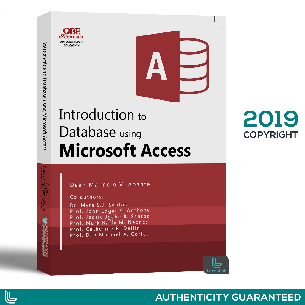 Introduction to Database Using Microsoft Access © 2019 - Santos | Anthony | Neones | Delfin ...