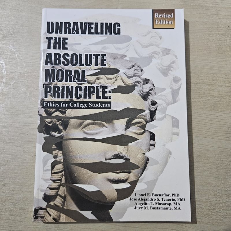 Unraveling The Absolute Moral Principles Ethics for College Students By ...