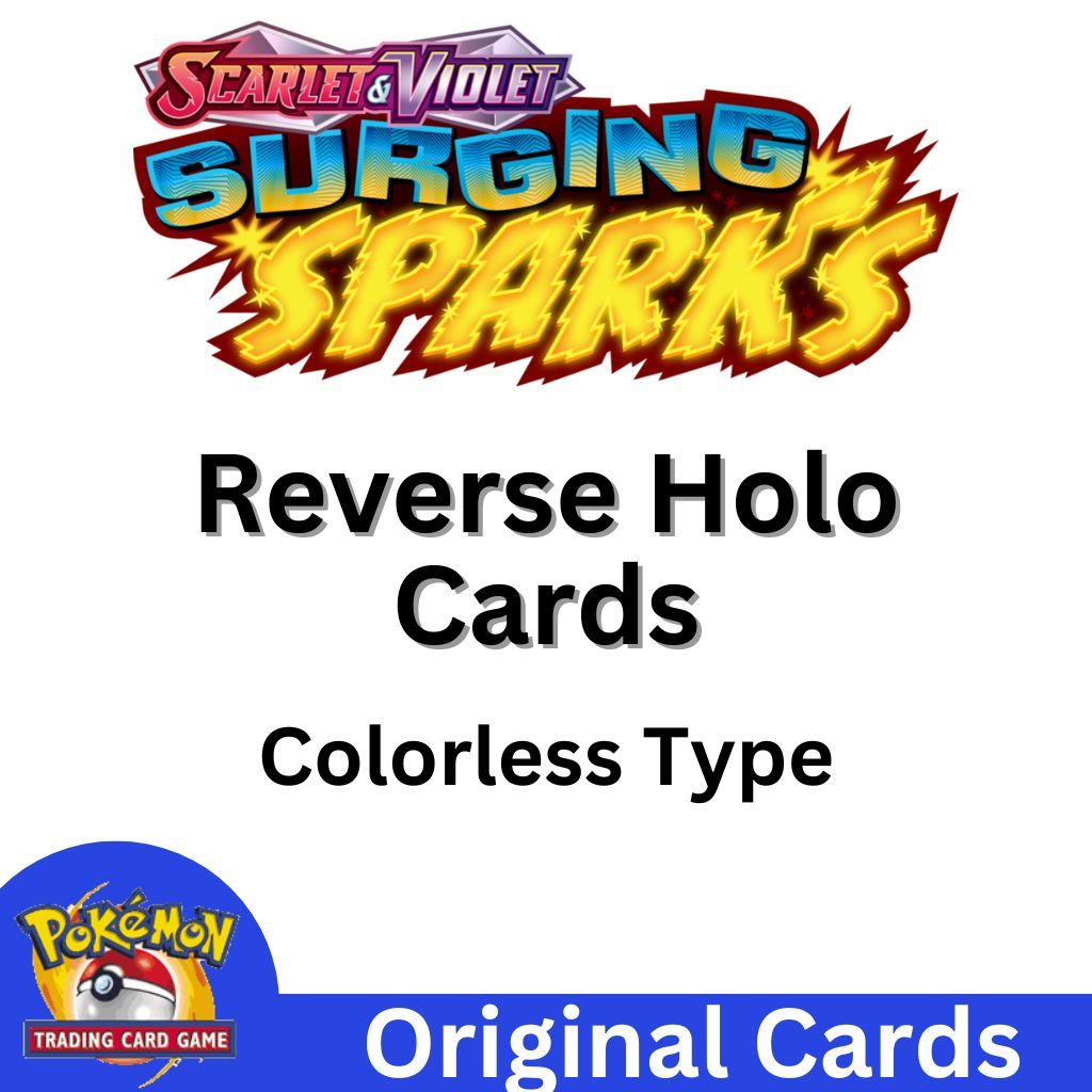 Surging Sparks - Colorless Type - Reverse Holo rare Pokemon cards 191/ ...