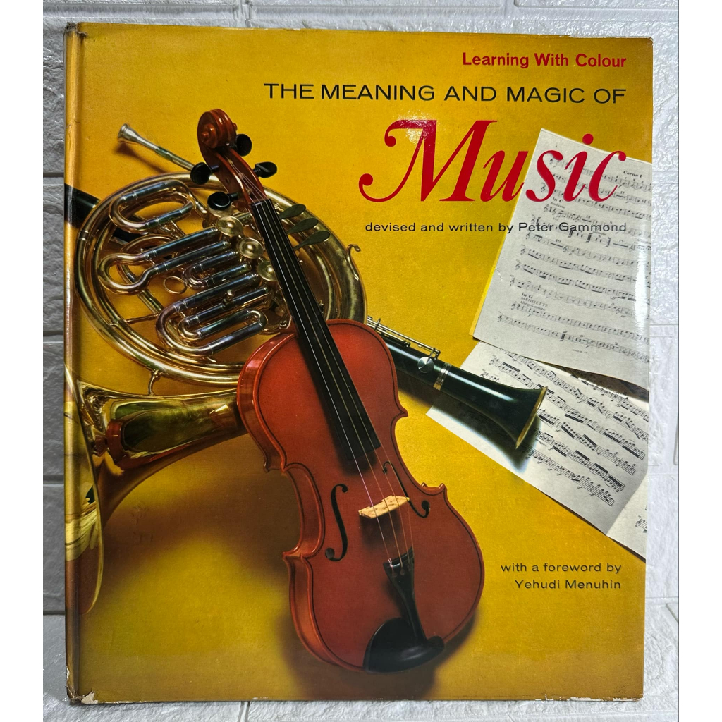 1968 THE MEANING AND MAGIC OF MUSIC Book Devised and Written by PETER ...