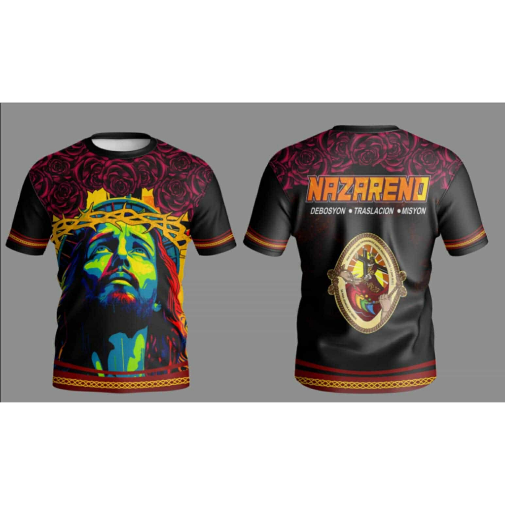 NAZARENO T SHIRT / FEAST OF THE BLACK NAZARENE SHIRT / FULLY SUBLIMATED ...