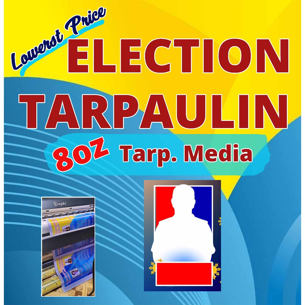 ELECTION TARPAULIN PRINTING | Shopee Philippines
