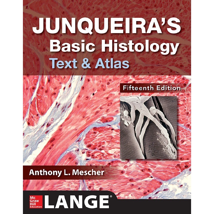 JUNQUEIRAS BASIC HISTOLOGY TEXT AND ATLAS 15TH EDITION | Shopee Philippines