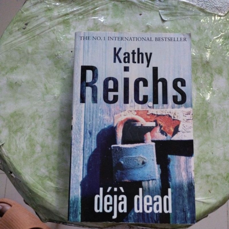 Deja Dead by Kathy Reichs (PAPER BACK, PRE-LOVED) | Shopee Philippines
