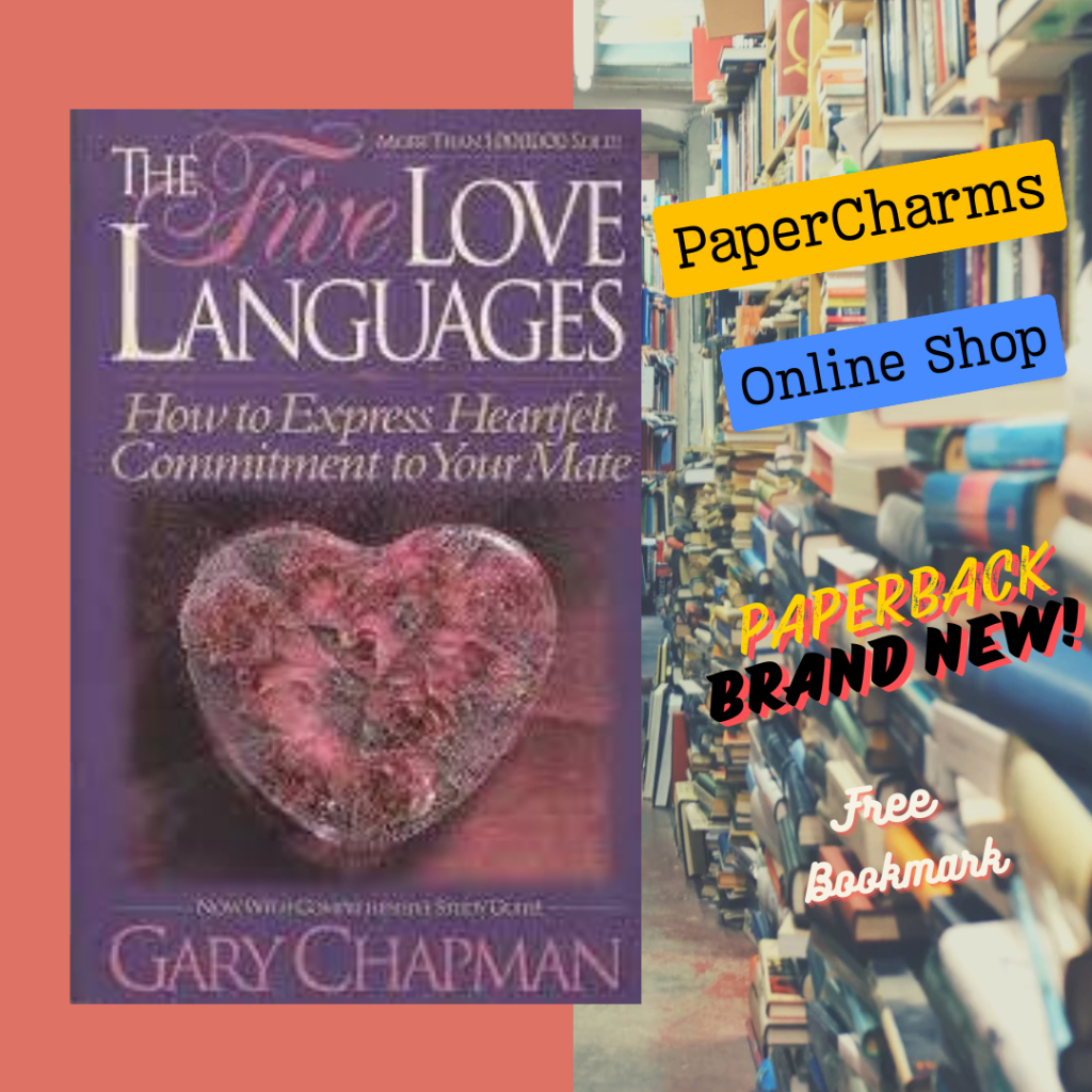 The Five Love Languages: How to Express Heartfelt Commitment to Your ...