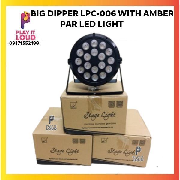 BIG DIPPER LPC-006 WITH AMBER PAR LED LIGHT | Shopee Philippines