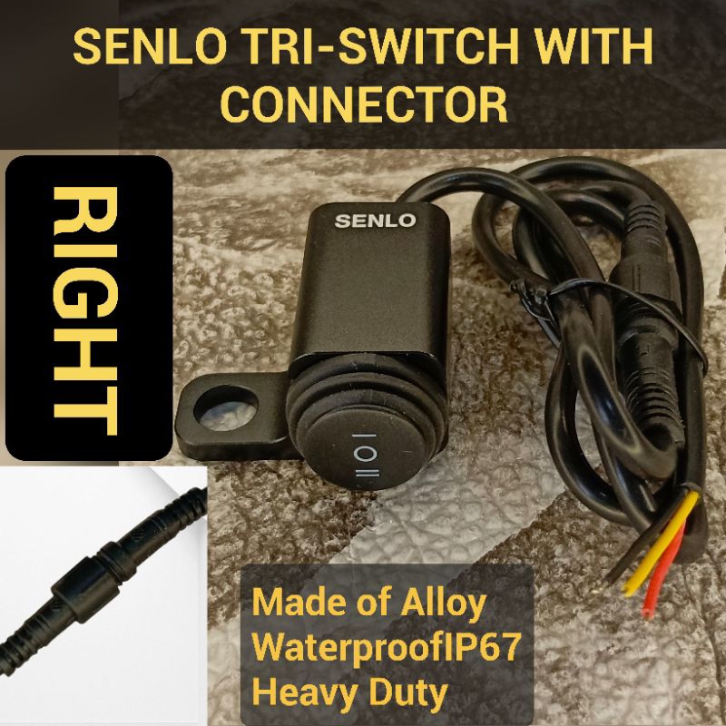 SENLO TRI-SWITCH (RIGHT) WITH CONNECTOR | Shopee Philippines