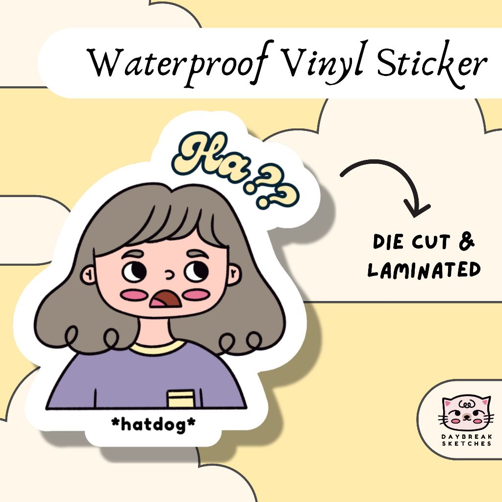 Ha?? *Hatdog* - Cute Laptop Sticker Witty Funny Statement / Relatable ...