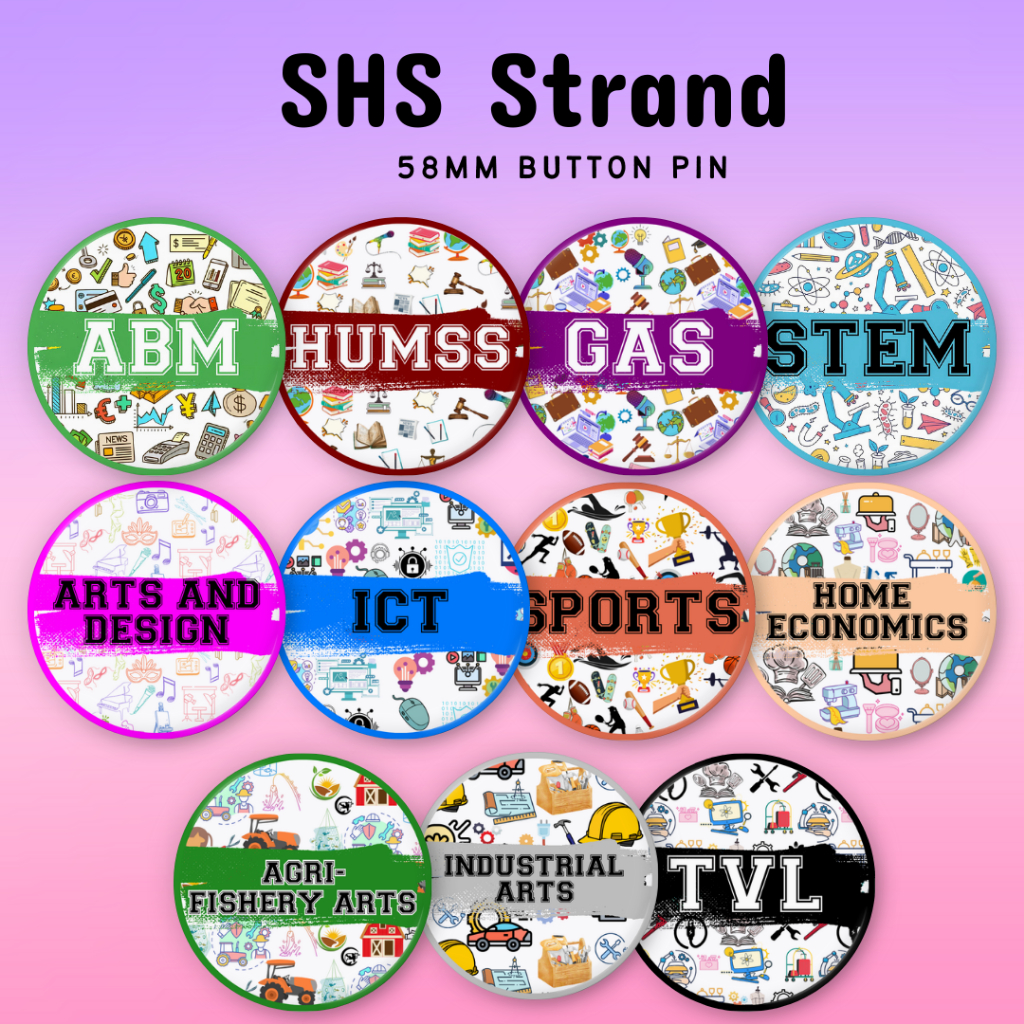 SHS Strand Button Pins 58mm – Senior High School Badge | School ...