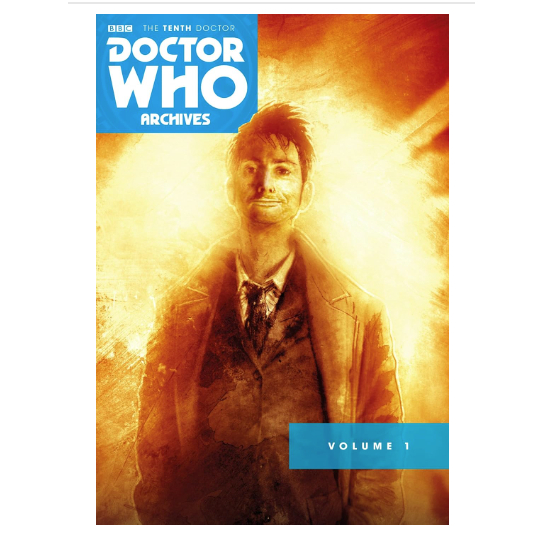 DOCTOR WHO ARCHIVES : The Tenth Doctor Vol. 1 (SOFTCOVER) BY Gary ...