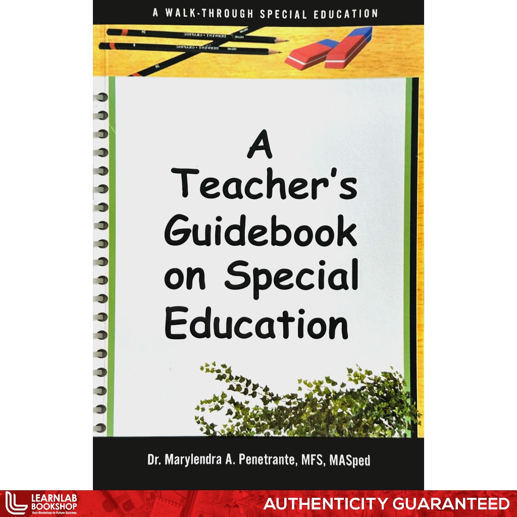 A TEACHER'S GUIDEBOOK ON SPECIAL EDUCATION © 2021 - Dr. Marylendra ...