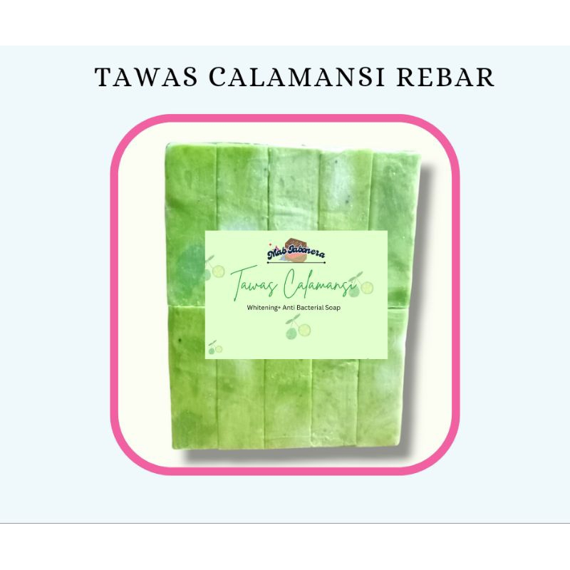 Tawas Calamansi Whitening+Anti Bacterial Rebar Soap 100 grams per Bar ...