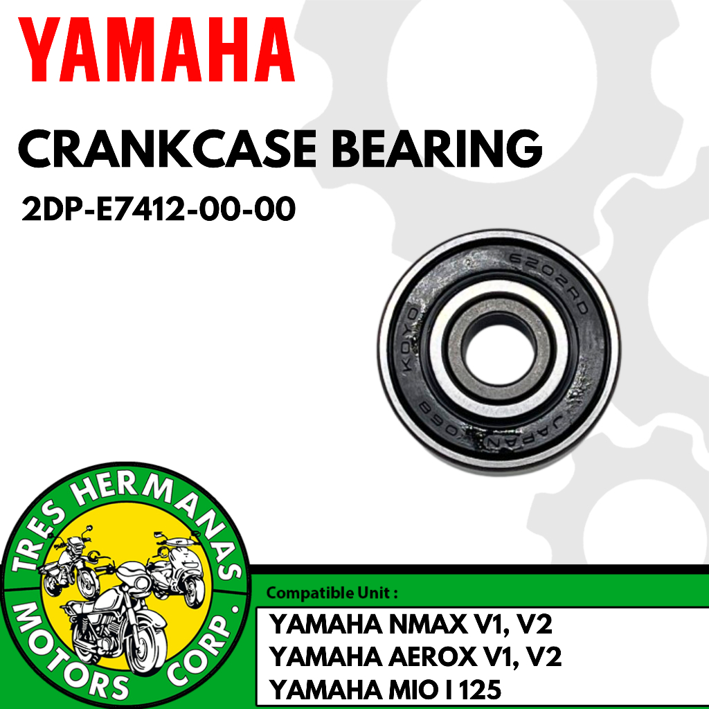 CRANKCASE BEARING FOR YAMAHA MOTORCYCLE : NMAX V1,V2, AEROX V1.V2 MIO I 125 ( 2DP-E7412-00-00 ...