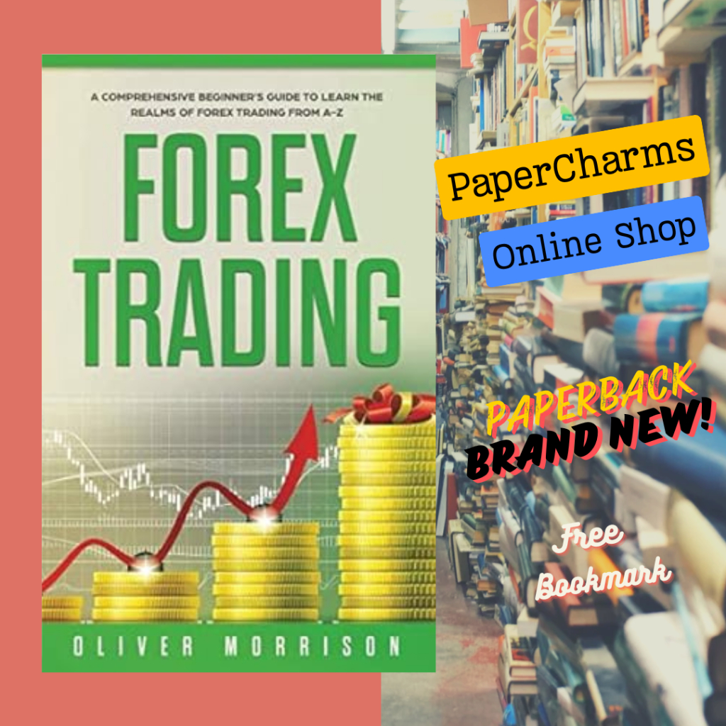 Forex Trading: A Comprehensive beginner’s guide to learn the realms of ...