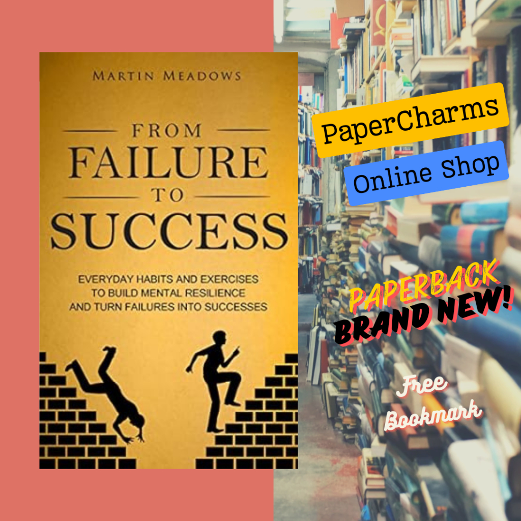 From Failure to Success: Everyday Habits and Exercises to Build Mental ...