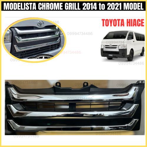 TOYOTA HIACE MODELISTA CHROME GRILL 2014 to 2021 MODEL (HIACE ...