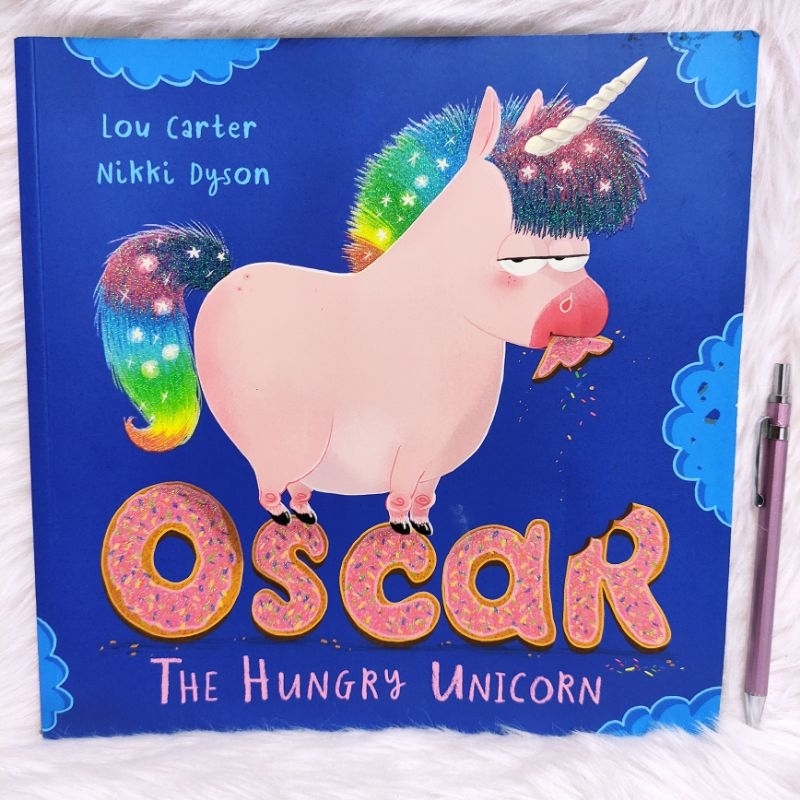 Oscar - The Hungry Unicorn by Lou Carter / Picture Book | Shopee ...