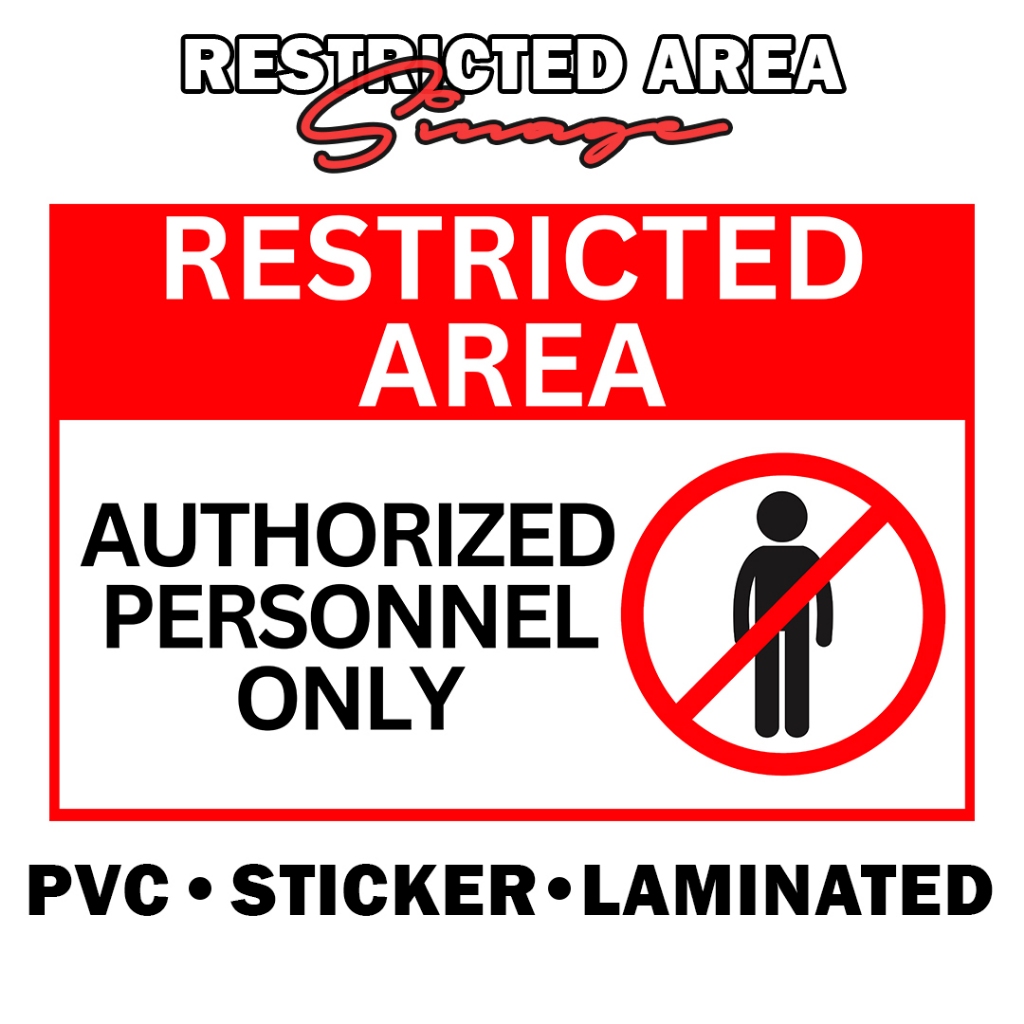 RESTRICTED AREA, AUTHORIZED PERSONNEL ONLY SIGN PVC,SINTRA BOARD ...
