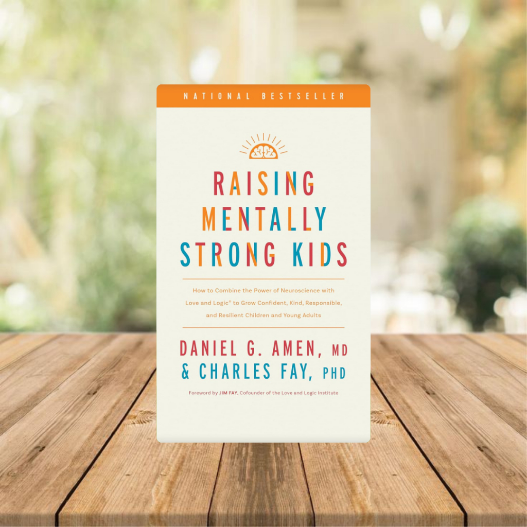 Raising Mentally Strong Kids by Dr. Daniel Amen | Shopee Philippines